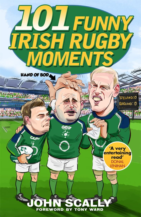 101 Funny Irish Rugby Moments Book – Zhivago Gifts